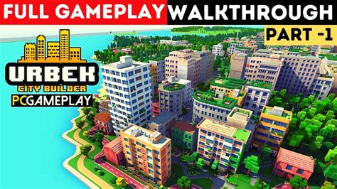 Urbek City Builder Full Gameplay Walkthrough Part 1 PC YouTube