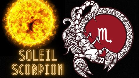 Soleil en scorpion une profonde tenacité YouTube
