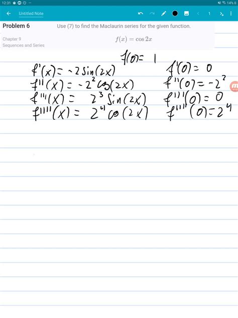 solved use 7 to find the maclaurin series for the given function f x cos2 x