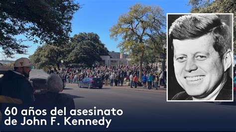 Asesinato De John F Kennedy Visitan El Lugar Donde Mataron Al