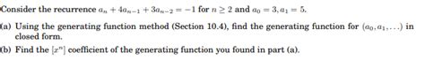 solved consider the recurrence an 4an 1 3an 2 1 for n