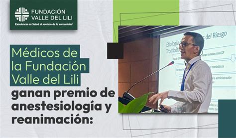 M Dicos De La Fundaci N Valle Del Lili Ganan Premio De Anestesiolog A Y
