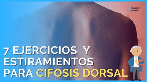 7 Ejercicios Para Cifosis Dorsal Como CORREGIRLA