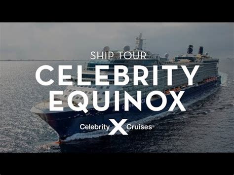 Celebrity Equinox Ship Tour YouTube