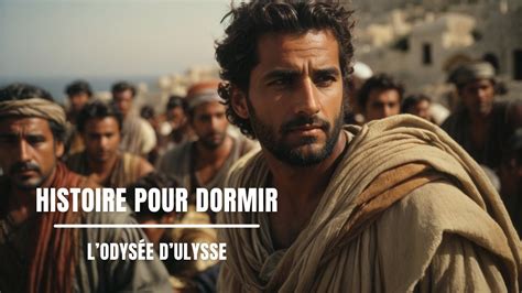 Histoire pour dormir L Odyssée d Ulysse Un conte qui apaise pour