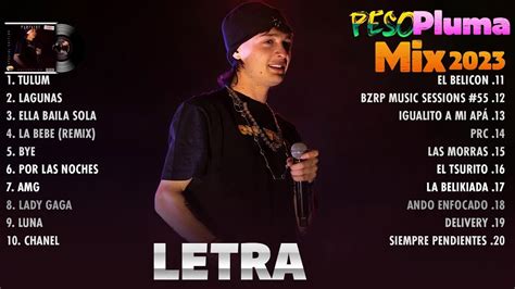 Peso Pluma Mix Grandes Xitos Letra Lo Mejor Canciones De Peso