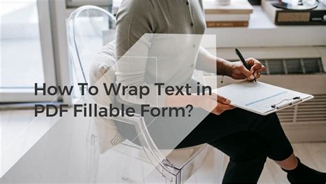 How To Wrap Text In Pdf Fillable Form