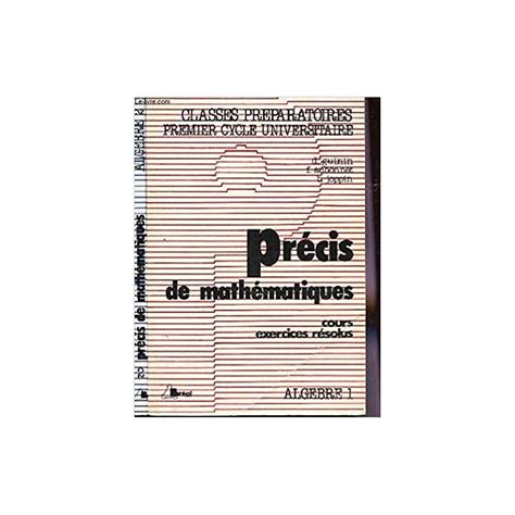 PRECIS DE MATHEMATIQUES COURS EXERCICES RESOLUS EN 2 TOMES
