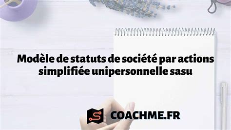 Modèle de statuts de société par actions simplifiée unipersonnelle sasu