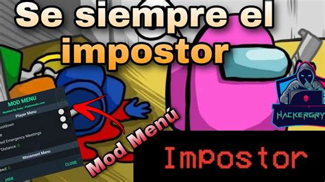 Como Ser Siempre El Impostor Among Us Funcional Youtube