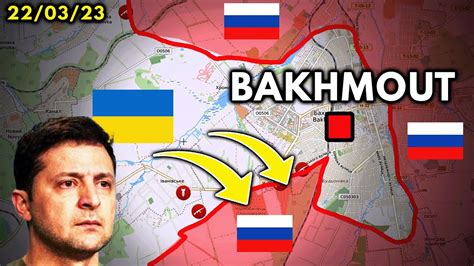 LA CONTRE OFFENSIVE UKRAINIENNE A BAKHMOUT L OFFENSIVE RUSSE DE