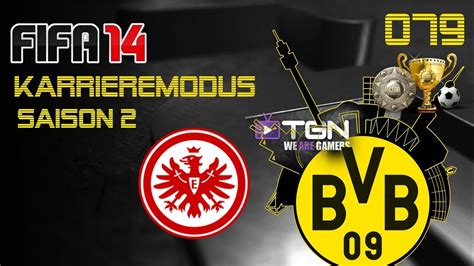 Lets Play Fifa Karrieremodus Bundesliga Hd Frankfurt Dortmund