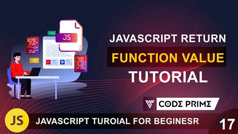 javascript functions with return value javascript tutorial 17 by codeprime youtube
