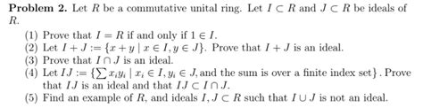 solved problem 2 let r be a commutative unital ring let「c