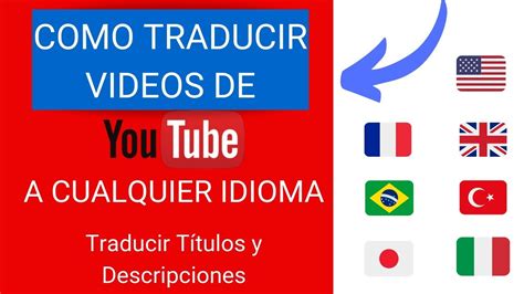 Como Traducir Un Video De Youtube A Cualquier Idioma Como Traducir