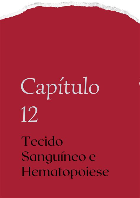 SOLUTION Cap Tulo 12 Tecido Sangu Neo E Hematopoiese Studypool