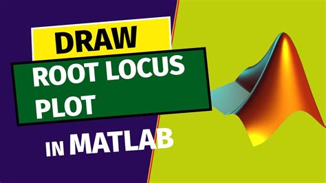How To Draw Root Locus In MATLAB Step By Step Tutorial YouTube
