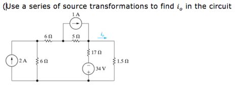 Solved Use A Series Of Source Transformations To Find I In Chegg