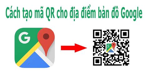 C Ch T O M Qr Code Cho A I M B N Google Maps Youtube