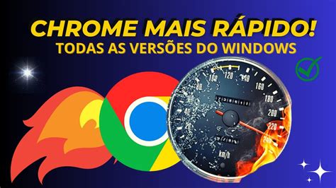 COMO DEIXAR O GOOGLE CHROME MAIS RÁPIDO EM MENOS DE UM MINUTO SEM