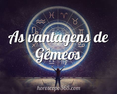 As vantagens de Gêmeos Pontos positivos para o signo de Gêmeos
