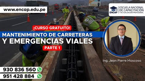 CURSO MANTENIMIENTO DE CARRETERAS Y EMERGENCIAS VIALES PARTE 1 2023