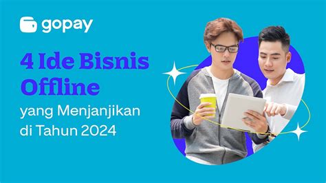 Ide Bisnis Offline Yang Menjanjikan Di Tahun