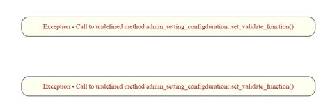 moodle exception call to undefined method admin setting configduration set validate