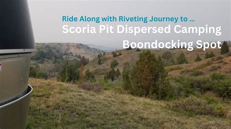 Scoria Pit Dispersed Camping Gps Youtube