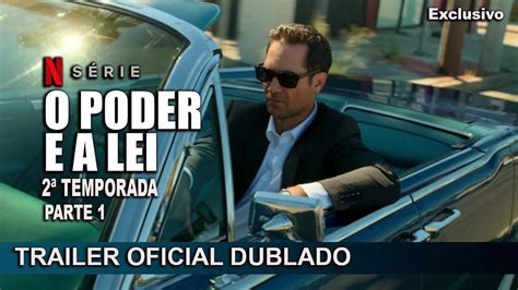 O Poder E A Lei 2023 L Temporada 2 L Trailer Oficial Dublado YouTube