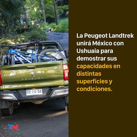 Landtrek La Nueva Pick Up De Peugeot Se Pone A Prueba En La Argentina TN