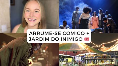 ARRUME SE COMIGO PARA IR AO TEATRO ESSA PEÇA MUDOU MINHA VIDA