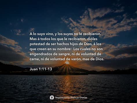 Juan 1 11 13 Inspiraciones Bíblicas Diarias