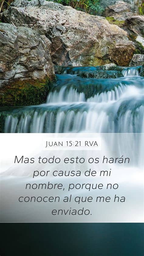 Juan 15 21 RVA Mobile Phone Wallpaper Mas todo esto os harán por