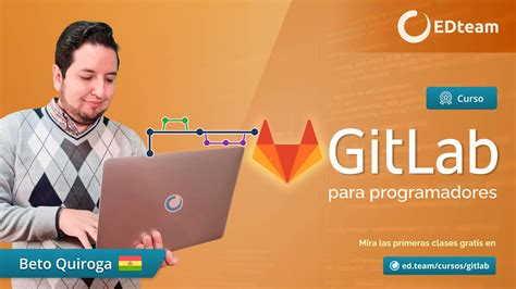 Curso GitLab Para Programadores Comienza Gratis EDteam