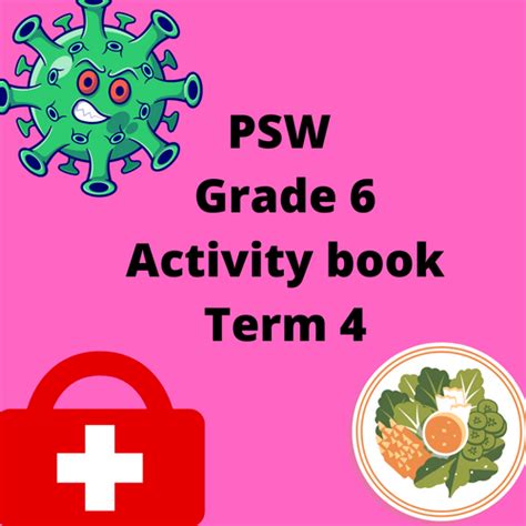 PSW Grade 6 Activity Book Term 4 Cs Summaries