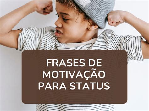 Frases Motivacionais Curtas Melhores Inspira Es