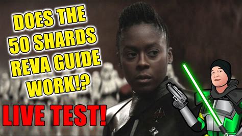 Testing Shards Reva Guide Swgoh Special Mission Walkthrough Youtube