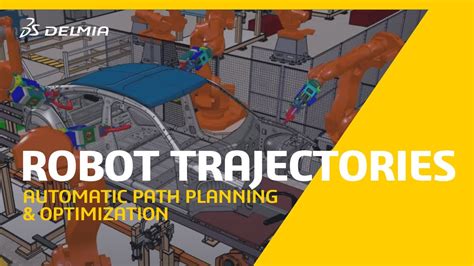robotics automatic path planning and optimization delmia youtube