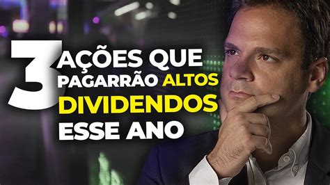 ENBR3 EGIE3 e BBAS3 TOP 3 AÇÕES QUE VÃO PAGAR ALTOS DIVIDENDOS EM