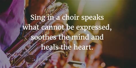 Quotes About Singing In A Choir With Images Singing Quotes