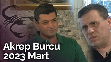 Akrep Burcu Mart 2023 Yorumu Astrolog Oğuzhan Ceyhan Billur Tv
