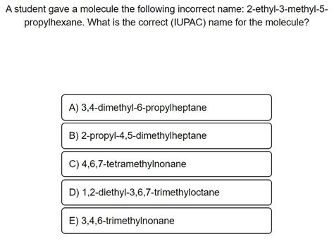 Solved Provide The Correct Iupac Name For The Skeletal