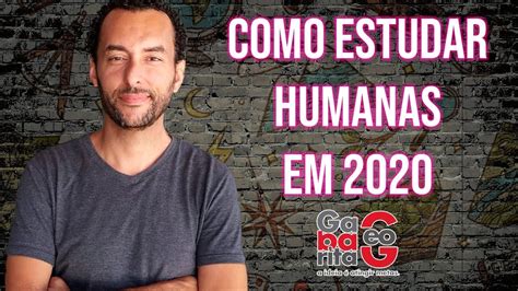 Como Estudar Humanas Pelo Gabaritageo Enem E Vestibulares Youtube