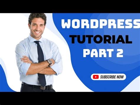 Dominar WordPress Un Tutorial Paso A Paso Parte 2 Mi Wordpress