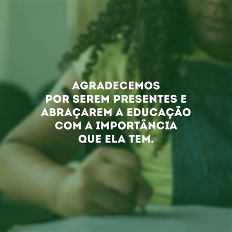 30 frases de agradecimento aos pais de alunos pelo apoio e confiança