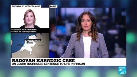 UN Judges Increase Former Serb Leader Karadzic S Sentence To Life In