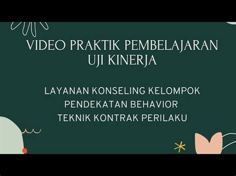 VIDEO PRAKTIK PEMBELAJARAN UJI KINERJA UKIN PPG DALJAB KATEGORI 2