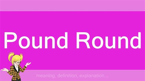 Pound Round YouTube