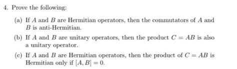 solved 4 prove the following a if a and b are hermitian